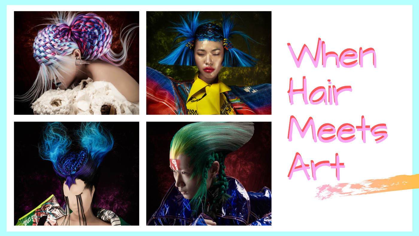 When Hair Meets Art 美发与艺术的完美双结合 - NEXT TREND
